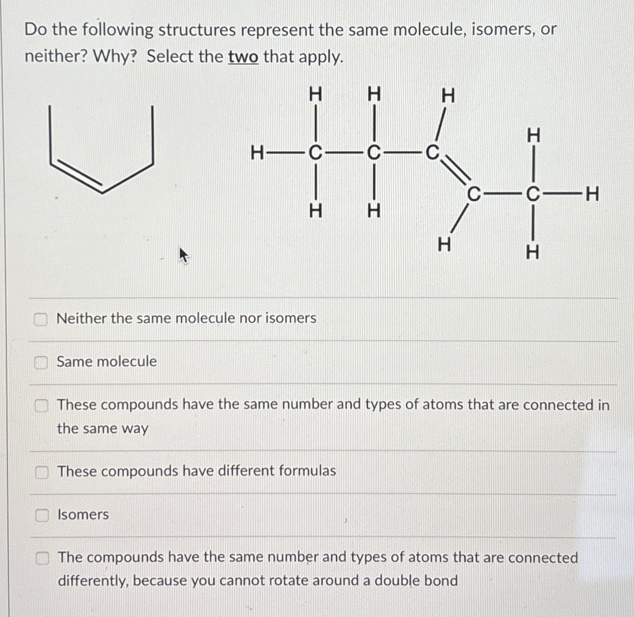 Solved Do the following structures represent the same | Chegg.com