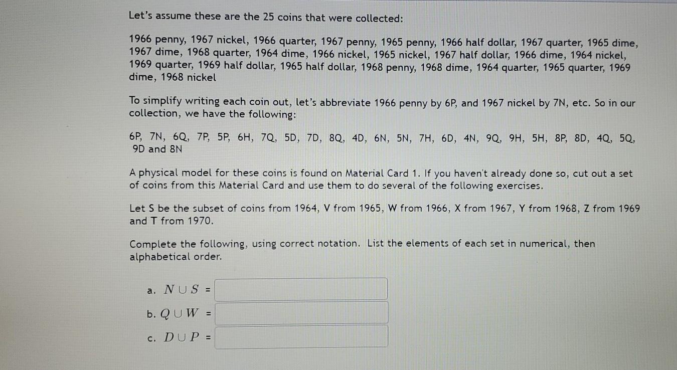 Solved Let's assume these are the 25 coins that were | Chegg.com