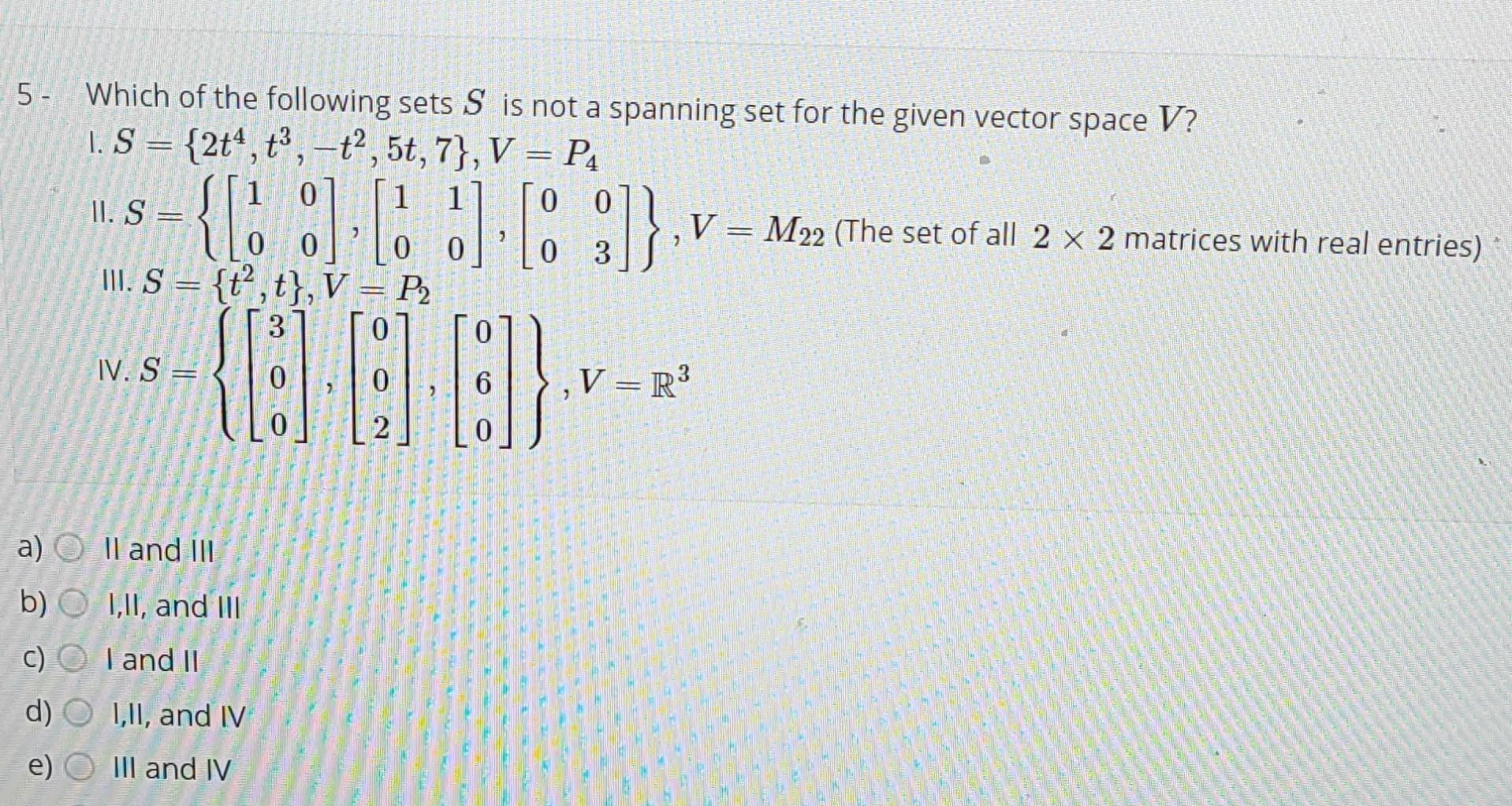 Solved 5- Which of the following sets S is not a spanning | Chegg.com
