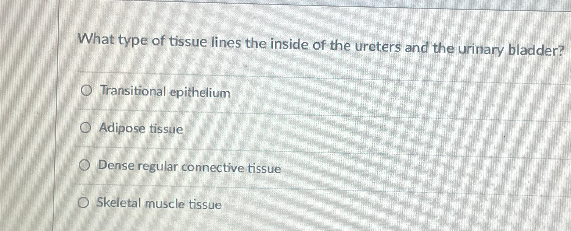 Solved What type of tissue lines the inside of the ureters | Chegg.com