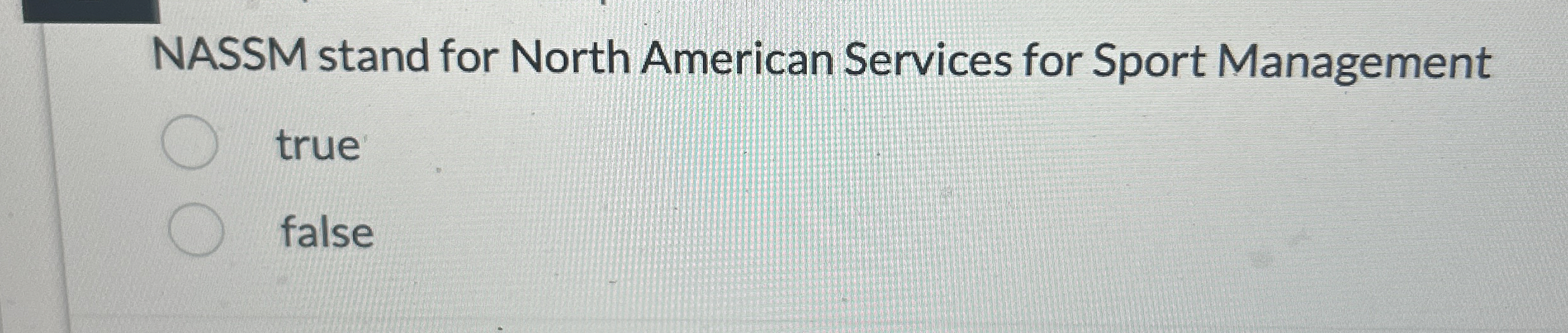Solved NASSM stand for North American Services for Sport | Chegg.com