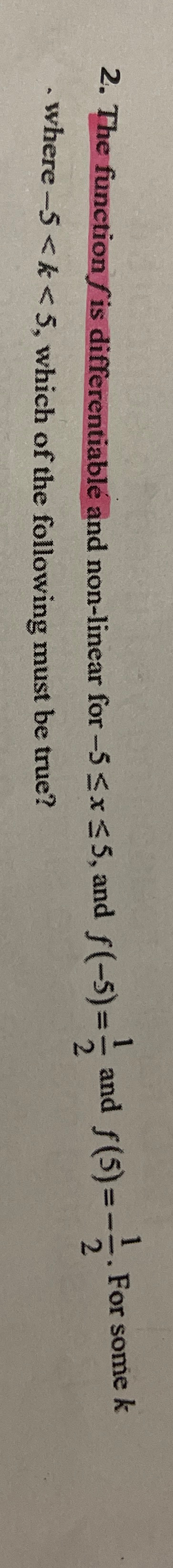 Solved The function f ﻿is differentiable and non-linear for | Chegg.com