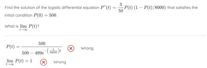 Solved Find the solution of the logistic differential | Chegg.com