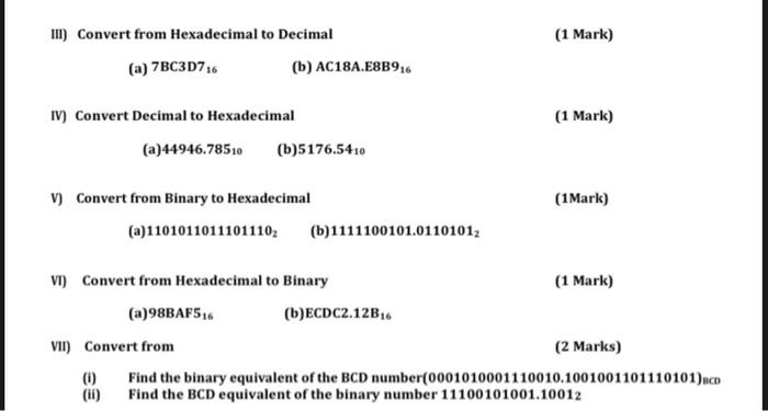 Solved (1 Mark) III) Convert from Hexadecimal to Decimal (a) | Chegg.com