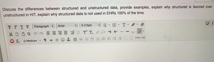 Solved Discuss the differences between structured and | Chegg.com