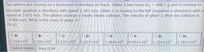 Solved Two gliders are moving on a horizontal frictionless | Chegg.com