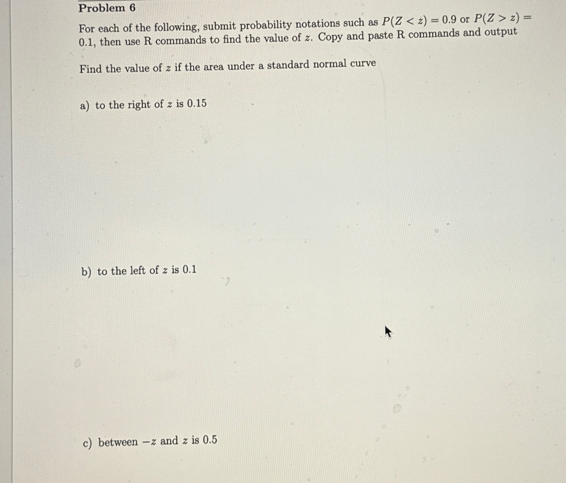 Problem 6For each of the following, submit | Chegg.com