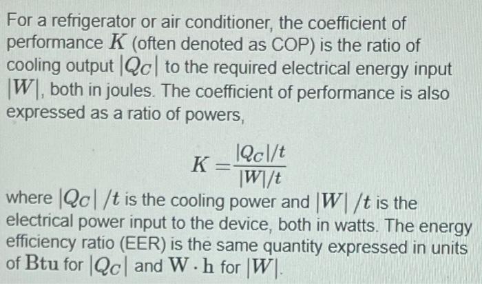 Solved For a refrigerator or air conditioner, the | Chegg.com Solved For a refrigerator or air conditioner, the | Chegg.com