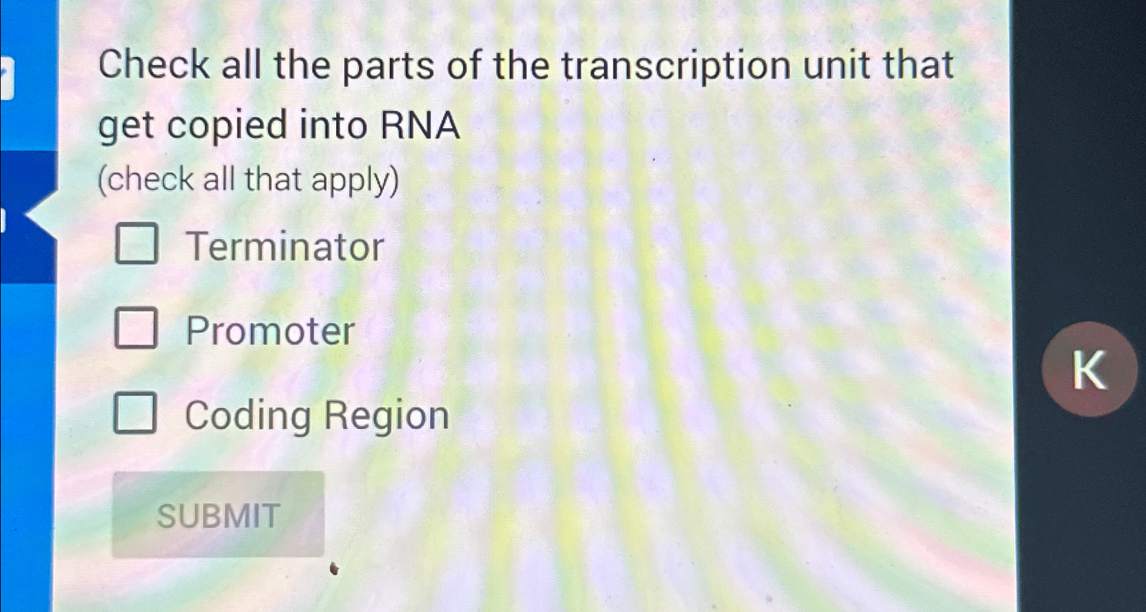 Solved Check all the parts of the transcription unit that | Chegg.com