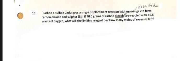 Solved disulfide 15. Carbon disulfide undergoes a single | Chegg.com