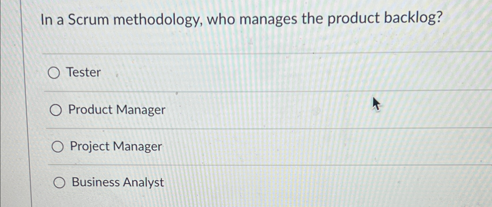 Solved In a Scrum methodology, who manages the product | Chegg.com