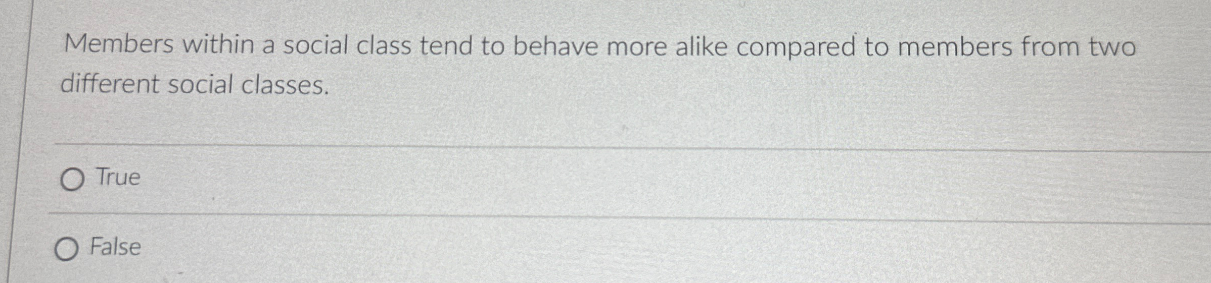Solved Members within a social class tend to behave more | Chegg.com