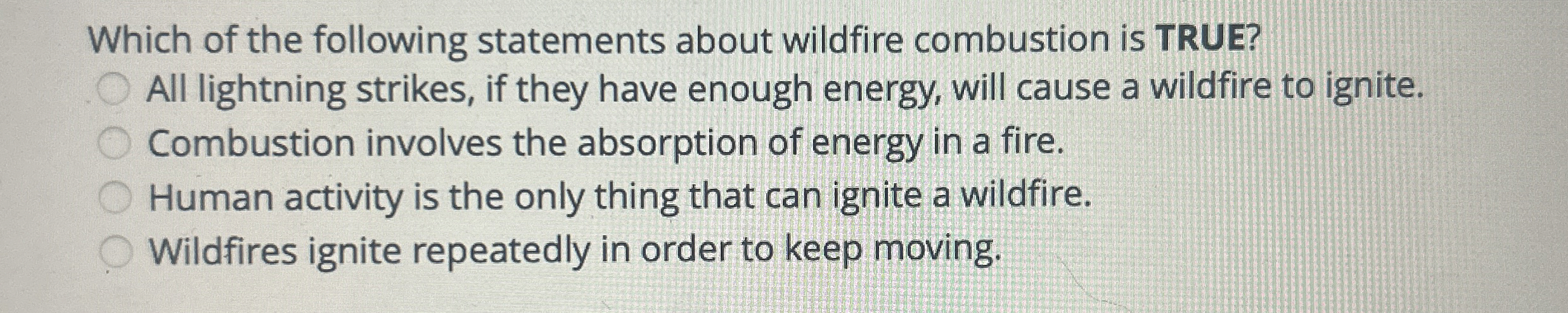 Solved Which of the following statements about wildfire | Chegg.com