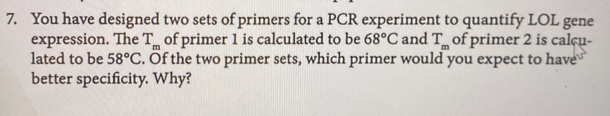 Solved You have designed two sets of primers for a PCR | Chegg.com