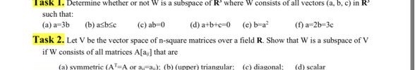 Solved I ask 1. ﻿Determine whether or not W ﻿is a subspace | Chegg.com