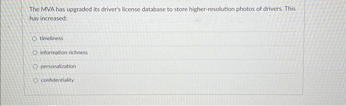 Solved The MVA has upgraded its driver's license database to | Chegg.com