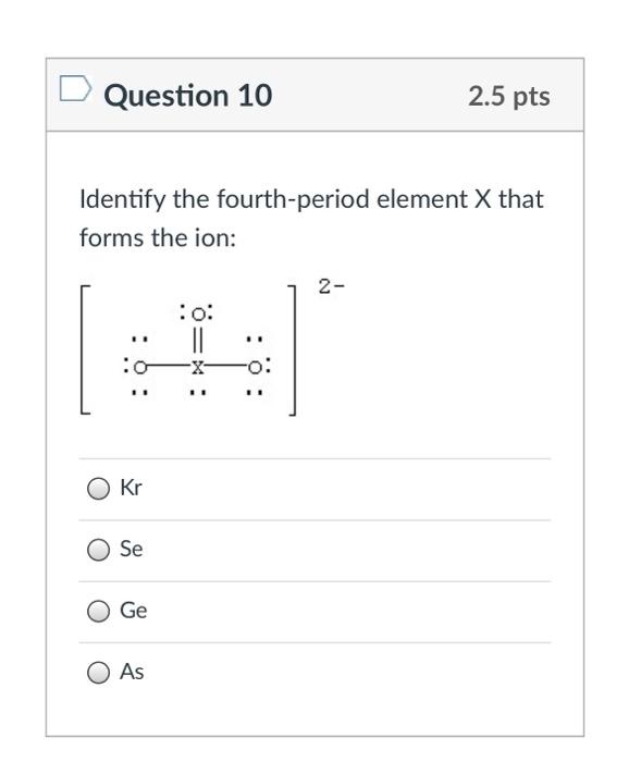 Solved Question 10 2.5 pts Identify the fourth-period | Chegg.com