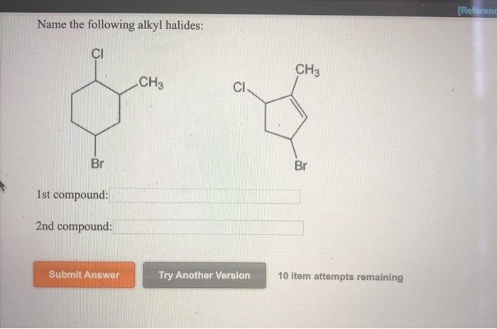 Solved Name the following alkyl halides: CH3 CH3 Br 1st | Chegg.com