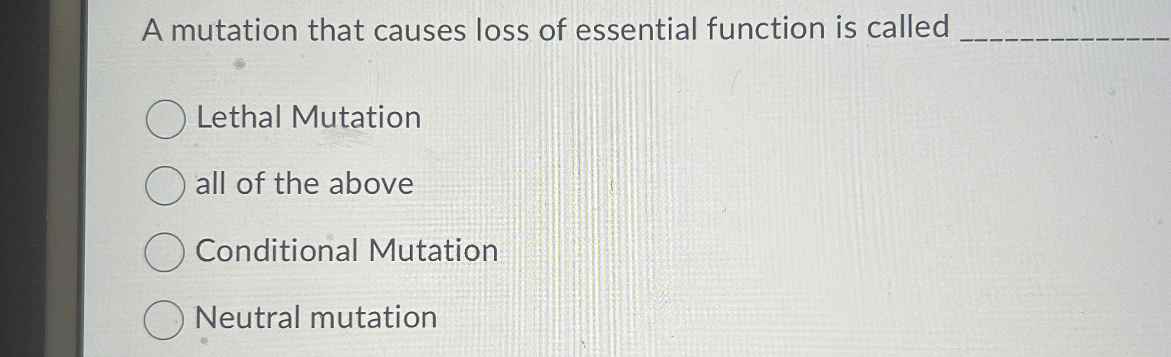 Solved A mutation that causes loss of essential function is | Chegg.com