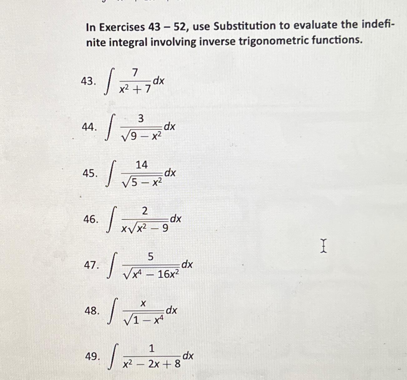 Solved In Exercises 43 - 52, ﻿use Substitution to evaluate | Chegg.com