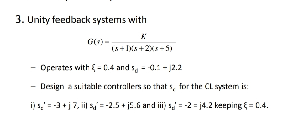 Solved Unity feedback systems | Chegg.com