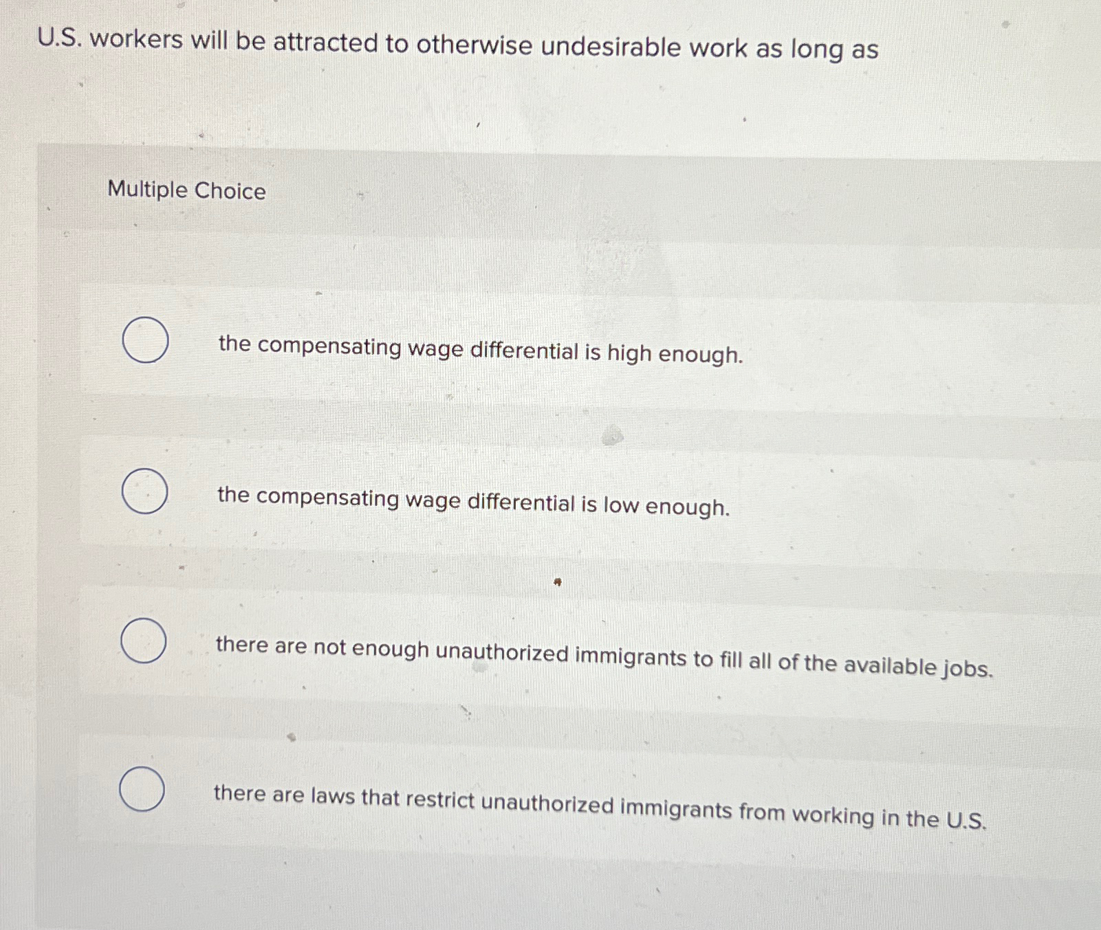 Solved U.S. ﻿workers will be attracted to otherwise | Chegg.com