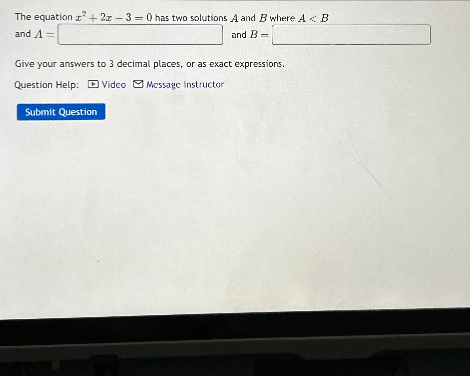 Solved The Equation X2 2x 3 0 ﻿has Two Solutions A And B