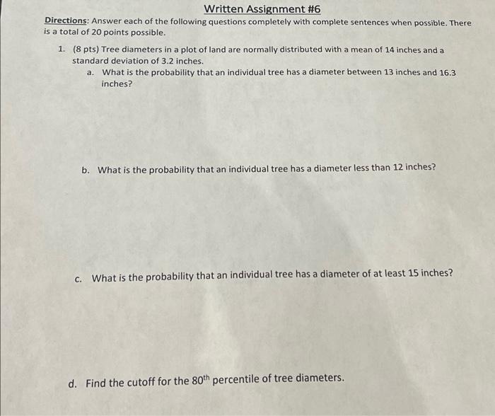 Solved Written Assignment #6 Directions: Answer each of the | Chegg.com