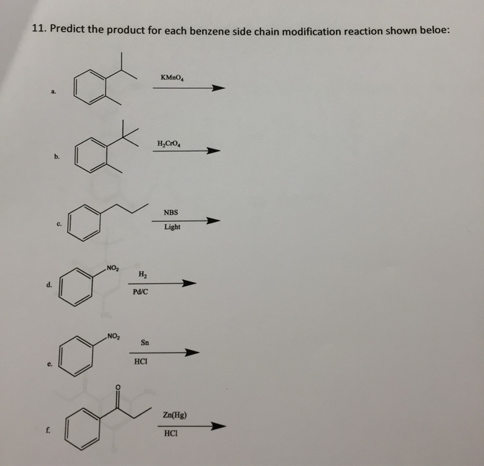 Solved 11. Predict the product for each benzene side chain | Chegg.com