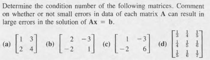 Solved Determine the condition number of the following | Chegg.com