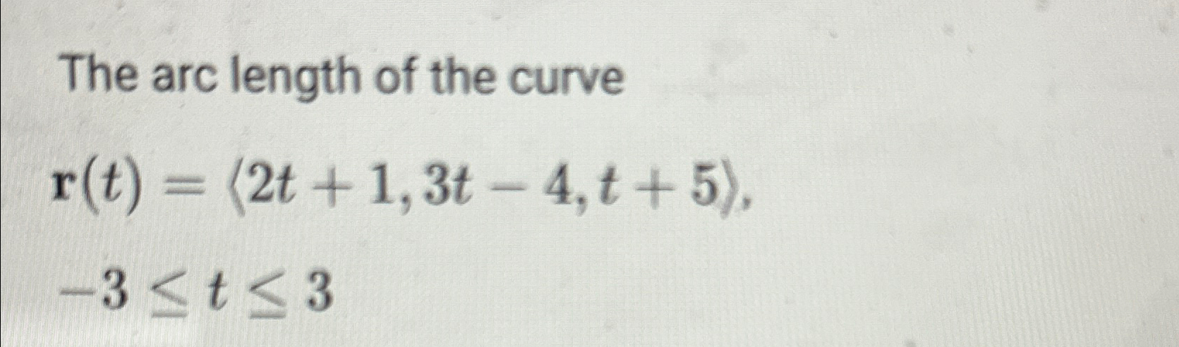 Solved The arc length of the | Chegg.com