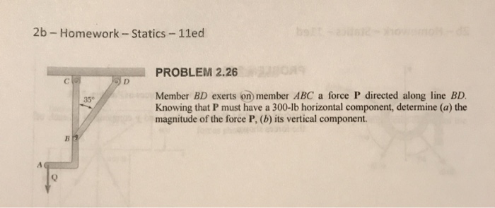 Solved 2a - Statics - Homework - 11edtion PROBLEM 2.4 Two | Chegg.com