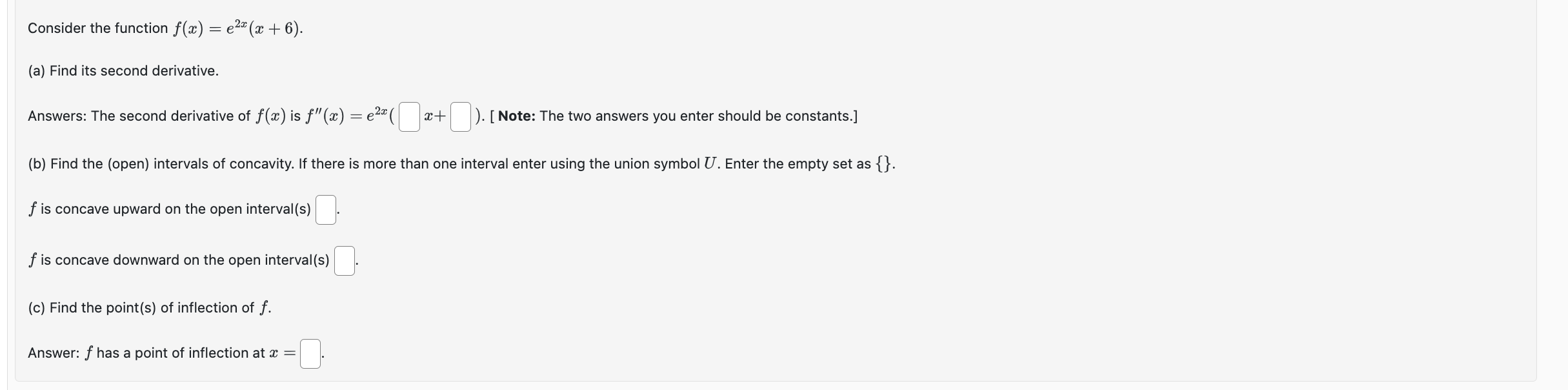 Solved Consider the function f(x)=e2x(x+6).(a) ﻿Find its | Chegg.com