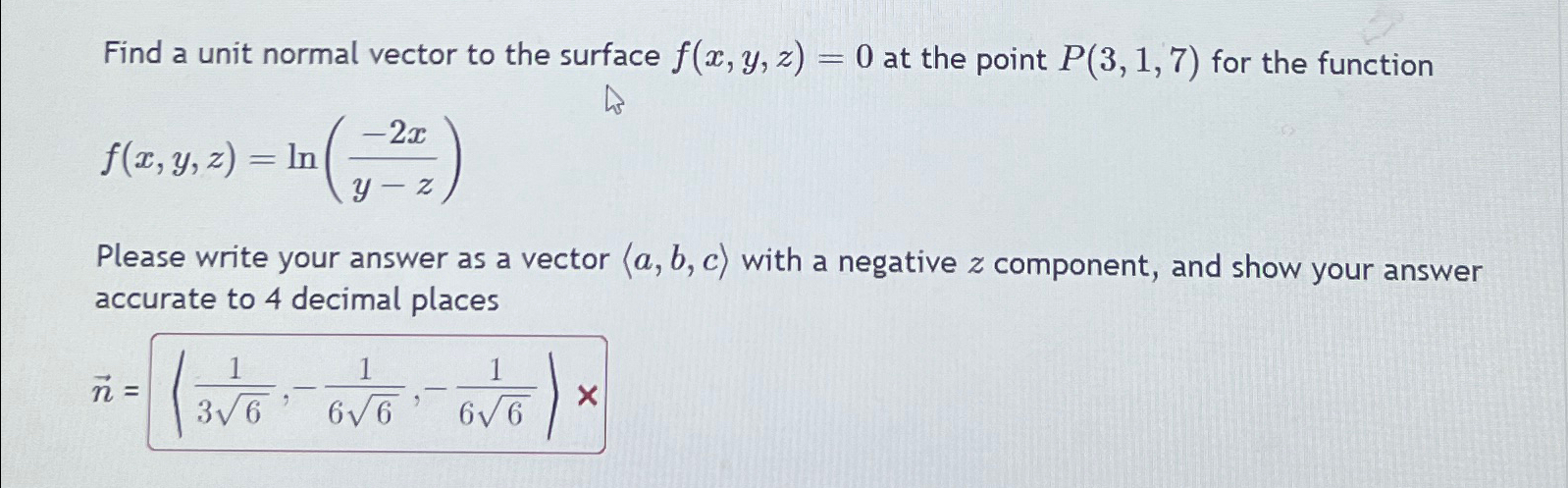 Solved Find a unit normal vector to the surface f(x,y,z)=0 | Chegg.com