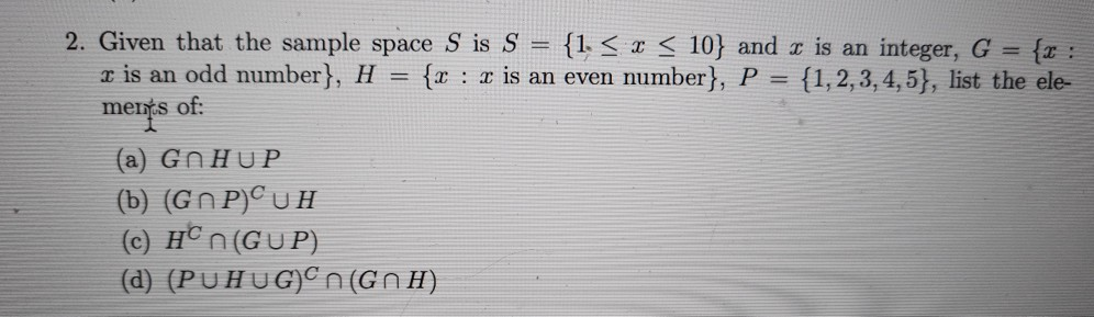 Solved 2. Given that the sample space S is S = {1