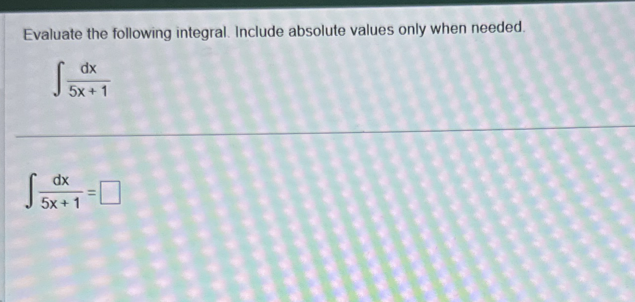 11. ﻿Evaluate the following integral. Include | Chegg.com