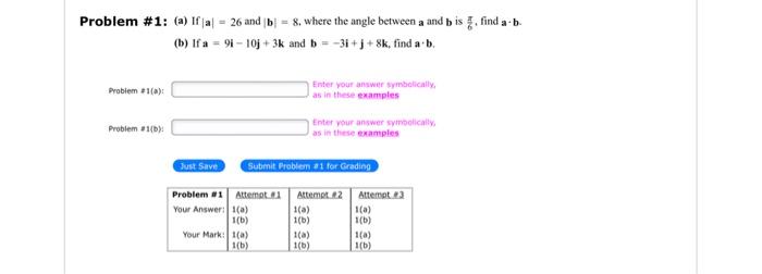 Solved roblem \#1: (a) If ∣a∣=26 and ∣b∣=8, where the angle | Chegg.com