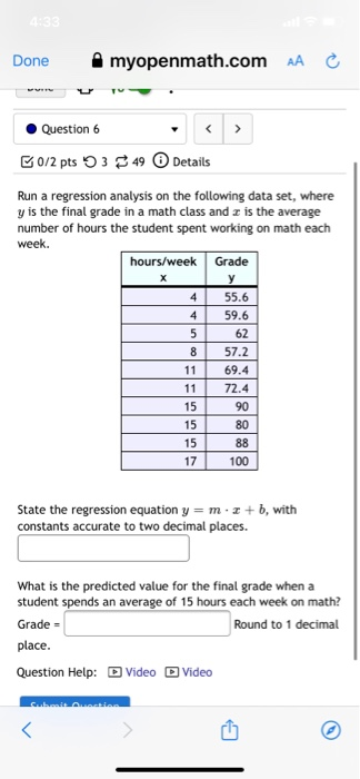 Solved Done myopenmath.com AAC Question 6 B0/2 pts 33 349 | Chegg.com