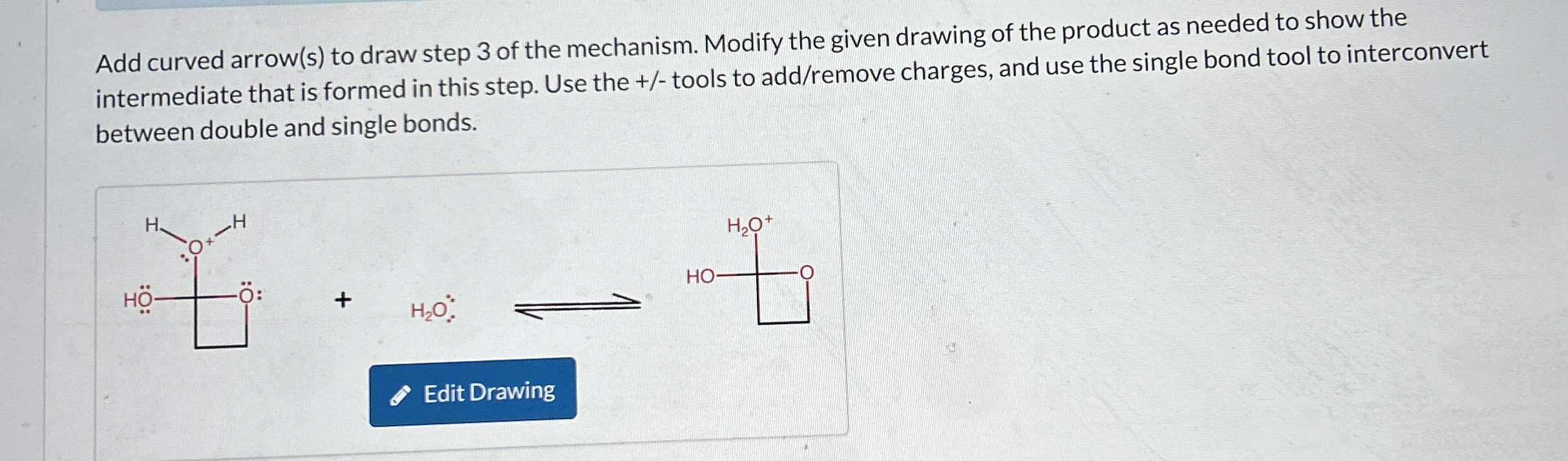 Add curved arrow(s) ﻿to draw step 3 ﻿of the | Chegg.com