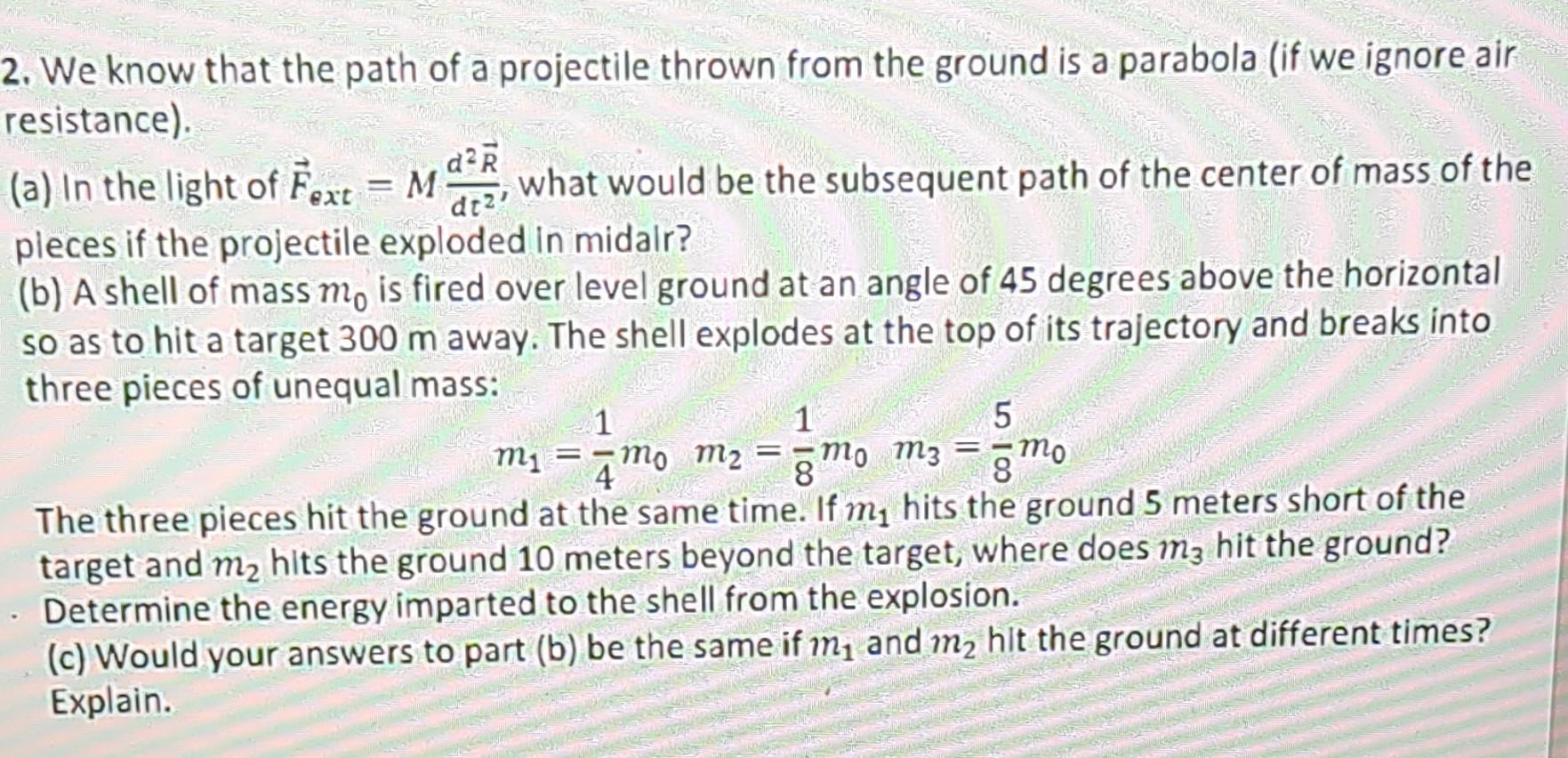 Solved 2. We know that the path of a projectile thrown from | Chegg.com