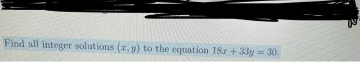 Solved Find all integer solutions (x,y) to the equation | Chegg.com