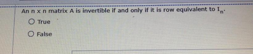 Solved An n x n matrix A is invertible if and only if it is | Chegg.com
