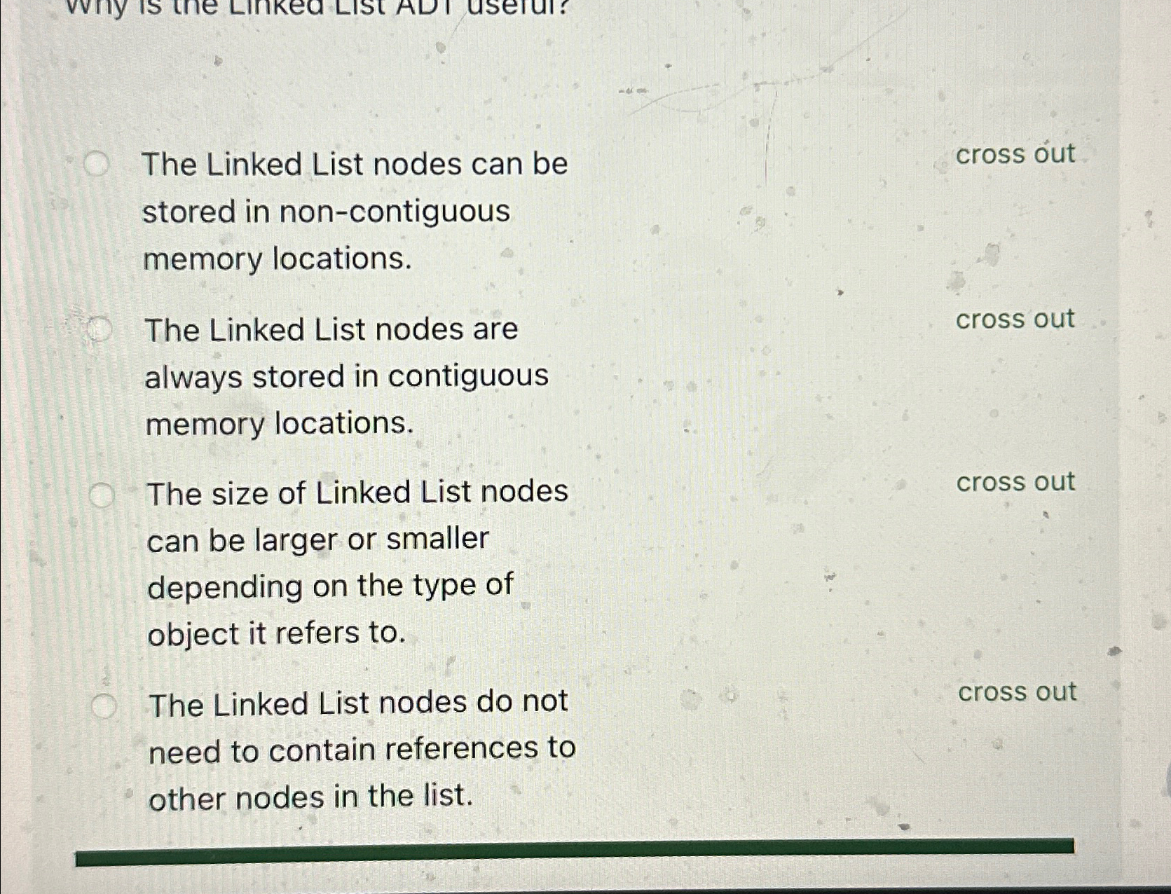 Solved The Linked List nodes can be cross out stored in | Chegg.com
