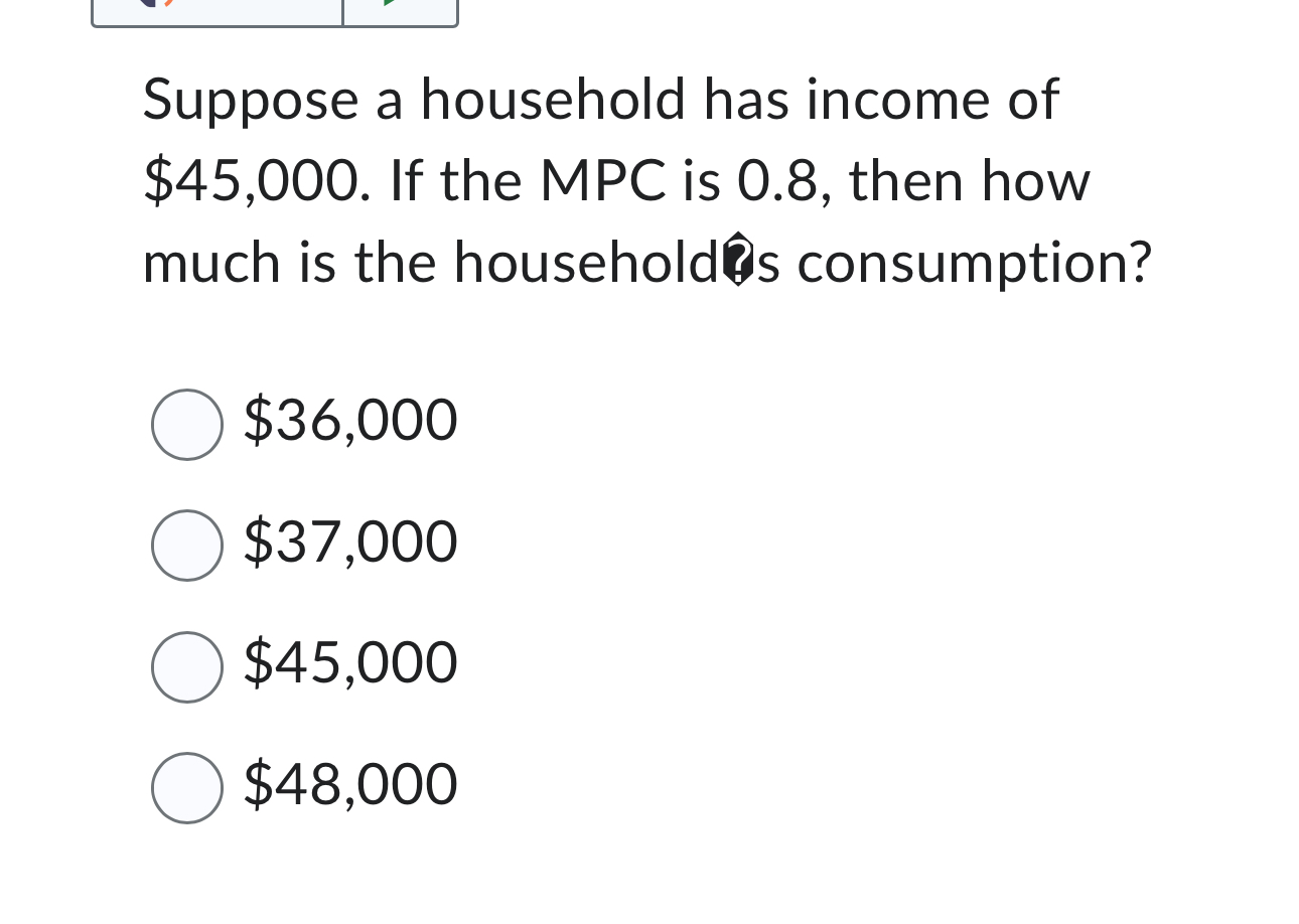 Solved Suppose a household has income of $45,000. ﻿If the | Chegg.com
