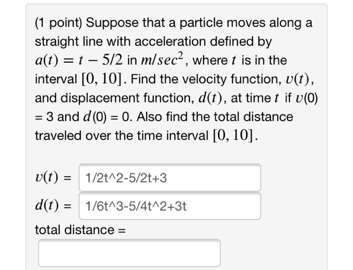 Solved (1 point) Suppose that a particle moves along a | Chegg.com