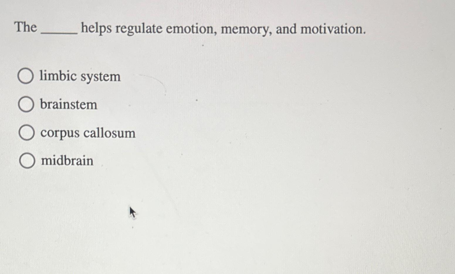 Solved The helps regulate emotion, memory, and | Chegg.com