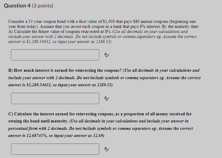 Solved Question 4 (3 ﻿points)Consider a 35 -year coupon bond | Chegg.com