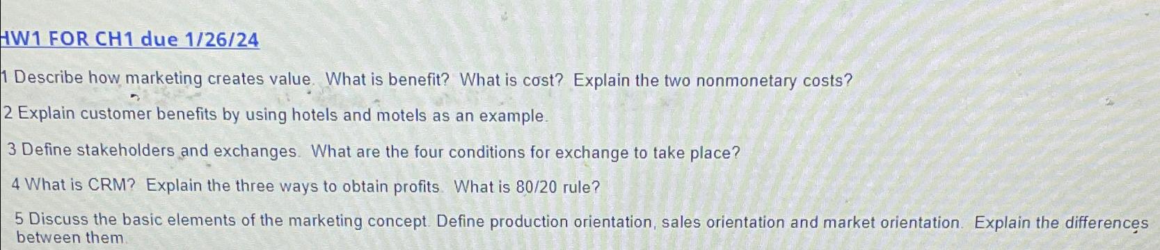 Solved HW1 ﻿FOR CH1 ﻿due 126?241 ﻿Describe how marketing | Chegg.com