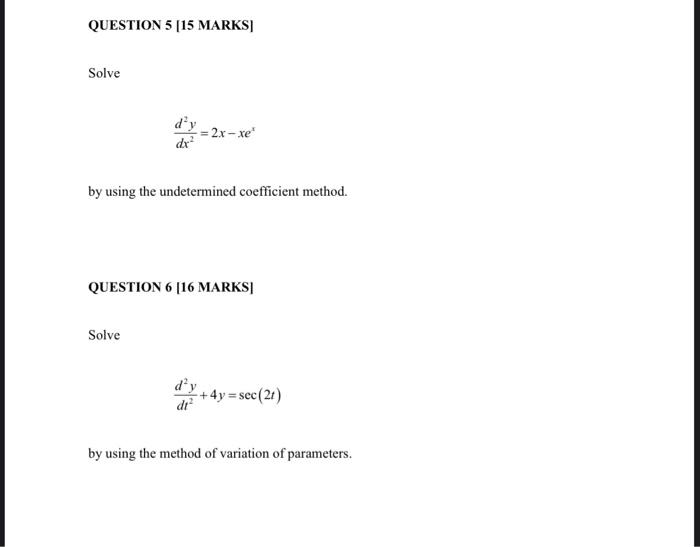 Solved QUESTION 5 [15 MARKS Solve 2x-xe Solved QUESTION 5 [15 MARKS Solve 2x-xe