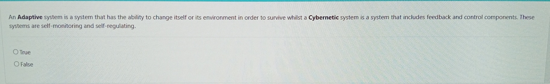 Solved An Adaptive system is a system that has the ability | Chegg.com